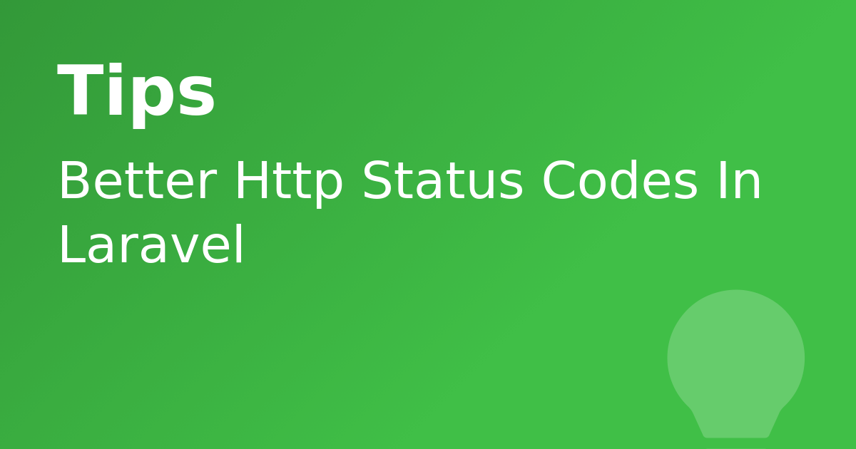 Carl Cassar Better Status Codes In Laravel 4978